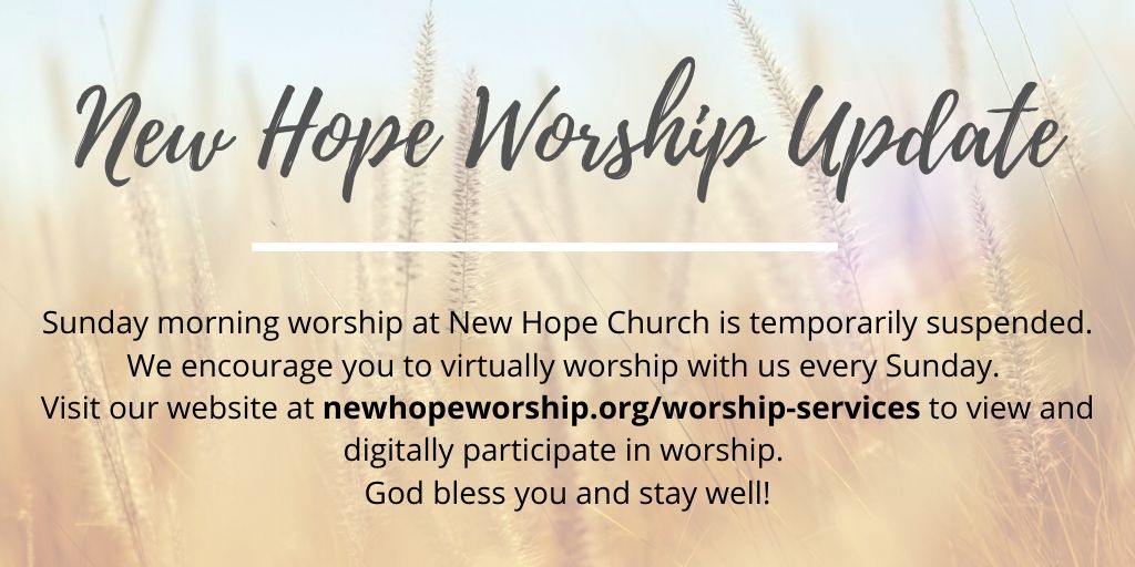 Worship Services - NEW HOPE CHURCH